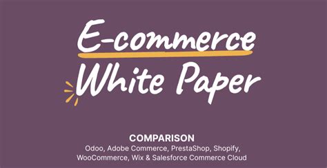 Adobe Commerce Vs Odoo 2024 Comparison Whitepaper