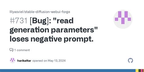 Bug Read Generation Parameters Loses Negative Prompt · Issue 731