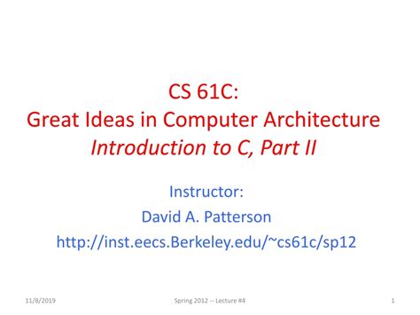 Ppt Cs 61c Great Ideas In Computer Architecture Introduction To C