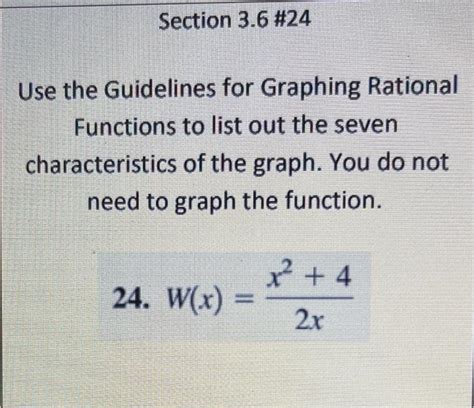 solved use the guidelines for graphing rational functions to