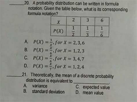 Solved 20 A Probability Distribution Can Be Written In Formula Notation Given The Table Below