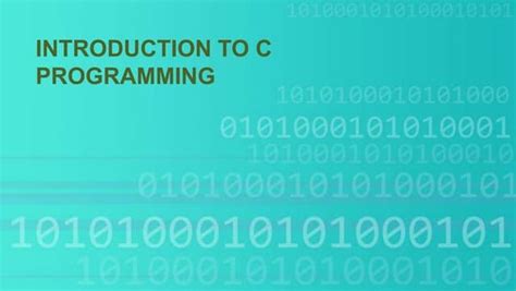 Introduction To C Programming Language