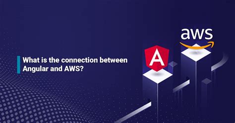 What Is The Connection Between Angular And Aws