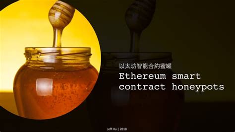 Smart Contract Honeypots On Blockchain Ppt