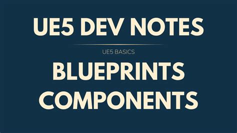 ¿qué Es Un Blueprint Component En Unreal