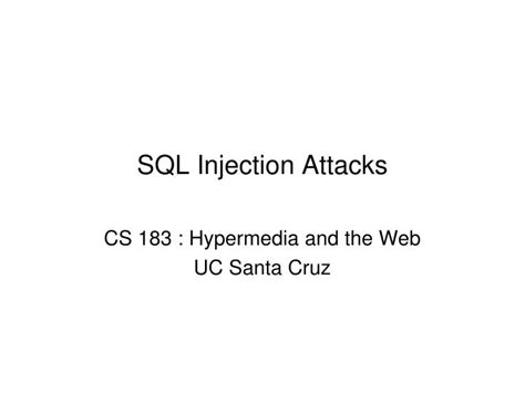 Ppt Sql Injection Attacks Powerpoint Presentation Free Download Id2491880
