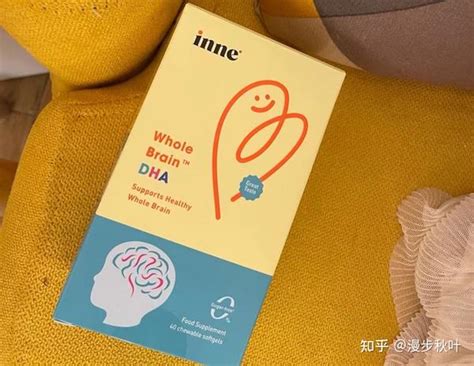 宝宝补充DHA产品怎么选DHA能有效做到全脑补充吗童年时光Inne全脑DHA有何不同 知乎