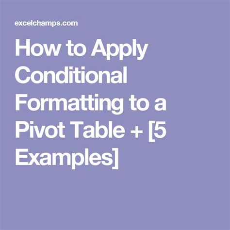 How To Apply Conditional Formatting To A Pivot Table In Excel