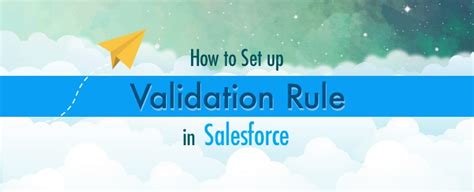 How To Set Up Validation Rule In Salesforce Appseconnect