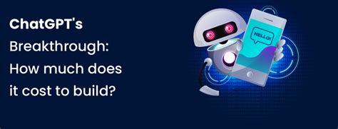 Chatgpt How Much Does It Cost To Build A Chatbot Like Chat Gpt