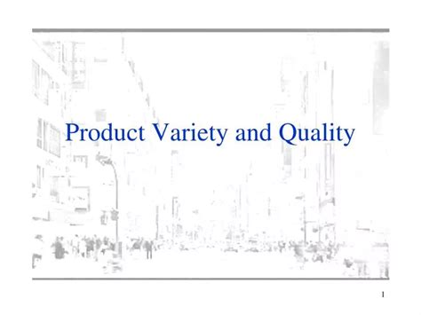 PPT Product Variety And Quality PowerPoint Presentation Free Download ID