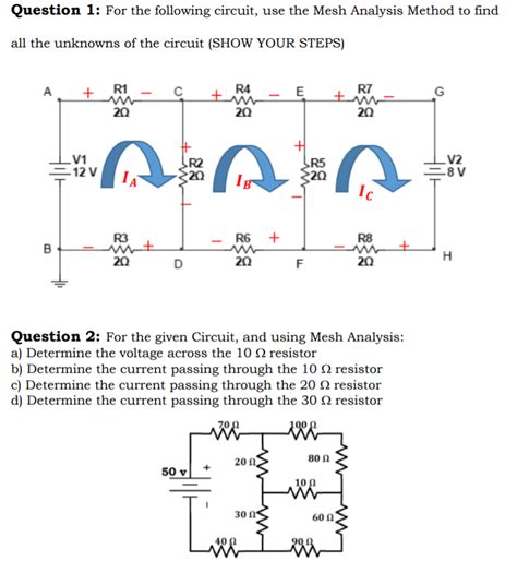 Solved Question 1 For The Following Circuit Use The Mesh