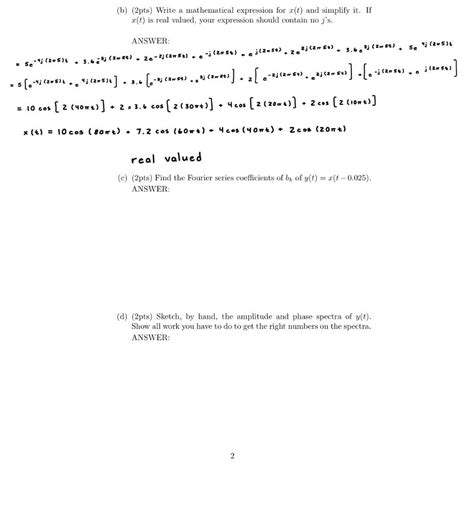 Solved Signal x t k akejkω t where ω π rps and Chegg com