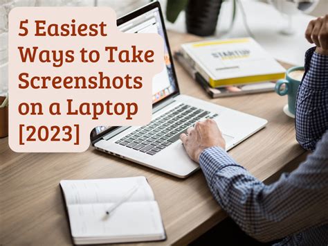 Easiest Ways To Take Screenshots On A Laptop Free Online Tools On Your Click