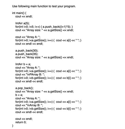 Solved Use Following Main Function To Test Your Program Int