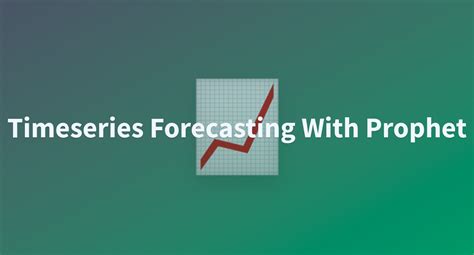 Freddyaboultontimeseries Forecasting With Prophet At Main