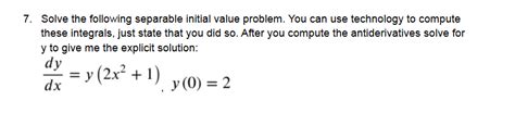 Solved Solve The Following Separable Initial Value Chegg