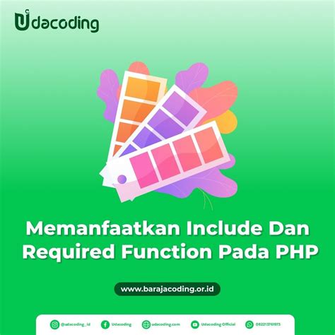 Udabelajar Memanfaatkan Include Dan Required Function Pada Php
