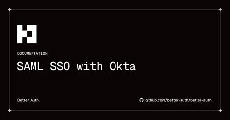 Saml Sso With Okta Better Auth