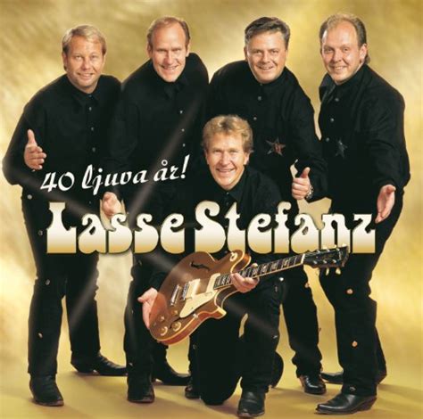 40 Ljuva år By Lasse Stefanz On Amazon Music Uk