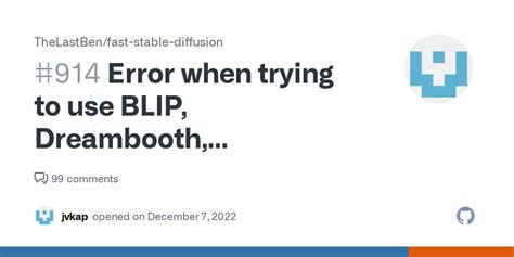 Error When Trying To Use BLIP Dreambooth Hypernetwork And Embeddings SD Automatic