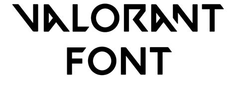 Valorant Font Dafont Style