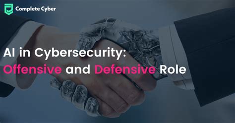 Ai In Cybersecurity Offensive And Defensive Role