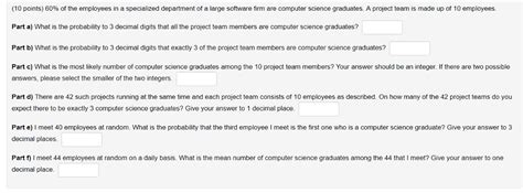 Solved 10 Points 60 Of The Employees In A Specialized