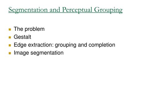 Ppt Segmentation And Perceptual Grouping Powerpoint Presentation