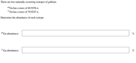 Solved There Are Two Naturally Occurring Isotopes Of Chegg Com