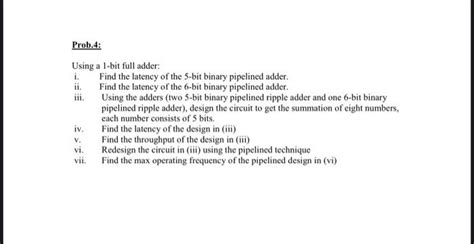 Solved Using A 1 Bit Full Adder I Find The Latency Of The