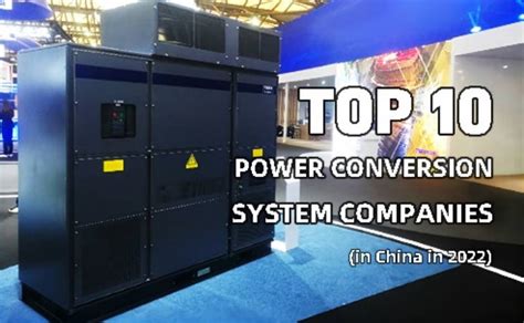 Top 10 Power Conversion System Companies In China In 2022 Tycorun