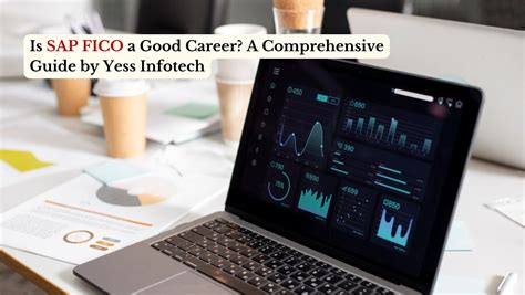 Is Sap Fico A Good Career A Comprehensive Guide By Yess Infotech Yes