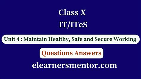 Class 10 It Ites Additional Questions Answers Of Unit 4 Maintain Healthy Safe And Secure Working