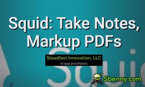 Squid Take Notes Markup Pdfs Mod Apk Android Free Dowbload