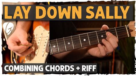 Lay Down Sally Guitar Chords