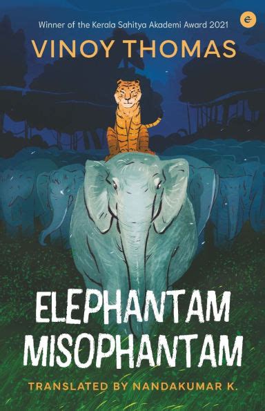 Elephantam Misophantam By Vinoy Thomas Paperback Barnes And Noble®