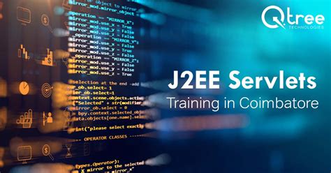 best j2ee servlets training in coimbatore qtree technologies