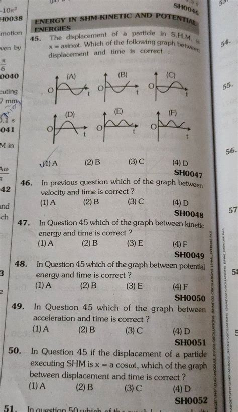 In Question 45 Which Of The Graph Between Potential Energy And Time Is Co