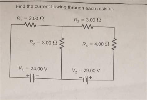 Solved Find The Current Flowing Through Each Resistor