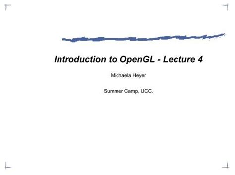 Introduction To Opengl Lecture 4