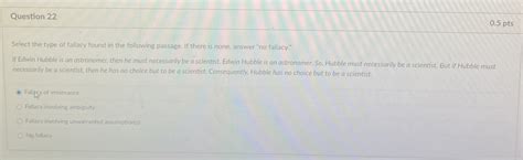 Solved Question 220 5 ﻿ptsselect The Type Of Fallacy Found