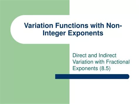 Ppt Variation Functions With Non Integer Exponents Powerpoint
