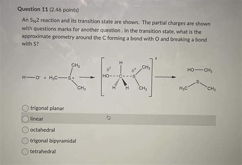 Solved Question 11 2 46 Points An Sn2 Reaction And Its