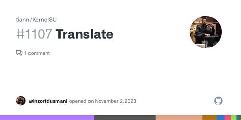 Translate · Issue 1107 · Tiannkernelsu · Github