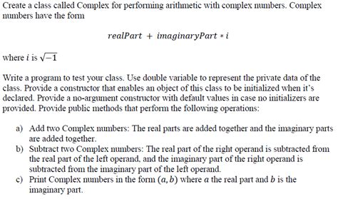 solved create a class called complex for performing