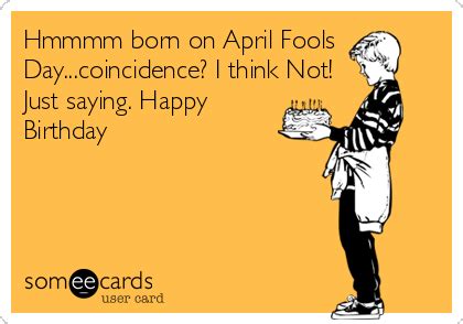 Funny April Fools Birthday Quotes ShortQuotes Cc