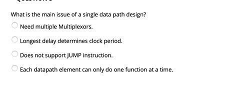 What Is The Main Issue Of A Single Data Path Design