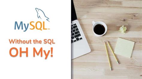 Mysql Without The Sql Oh My Longhorn Php Conference Ppt