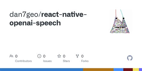 Github Dan7georeact Native Openai Speech